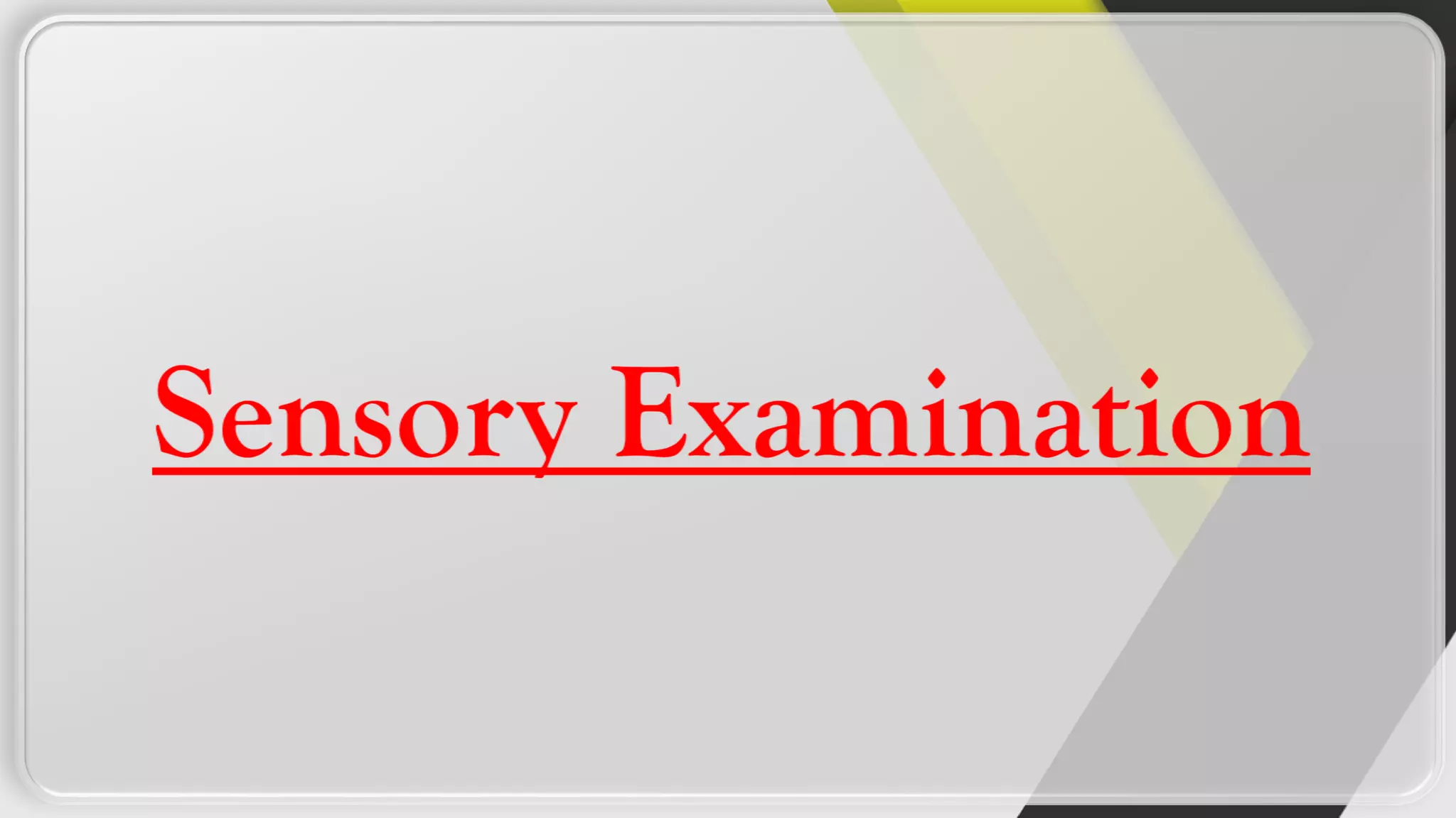 Physiology (sensory examination tests) | PDF
