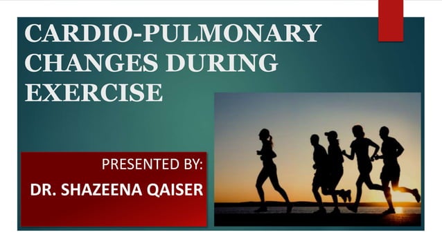Cardio-Pulmonary Changes during Exercise | PPTX | Lung and Respiratory ...