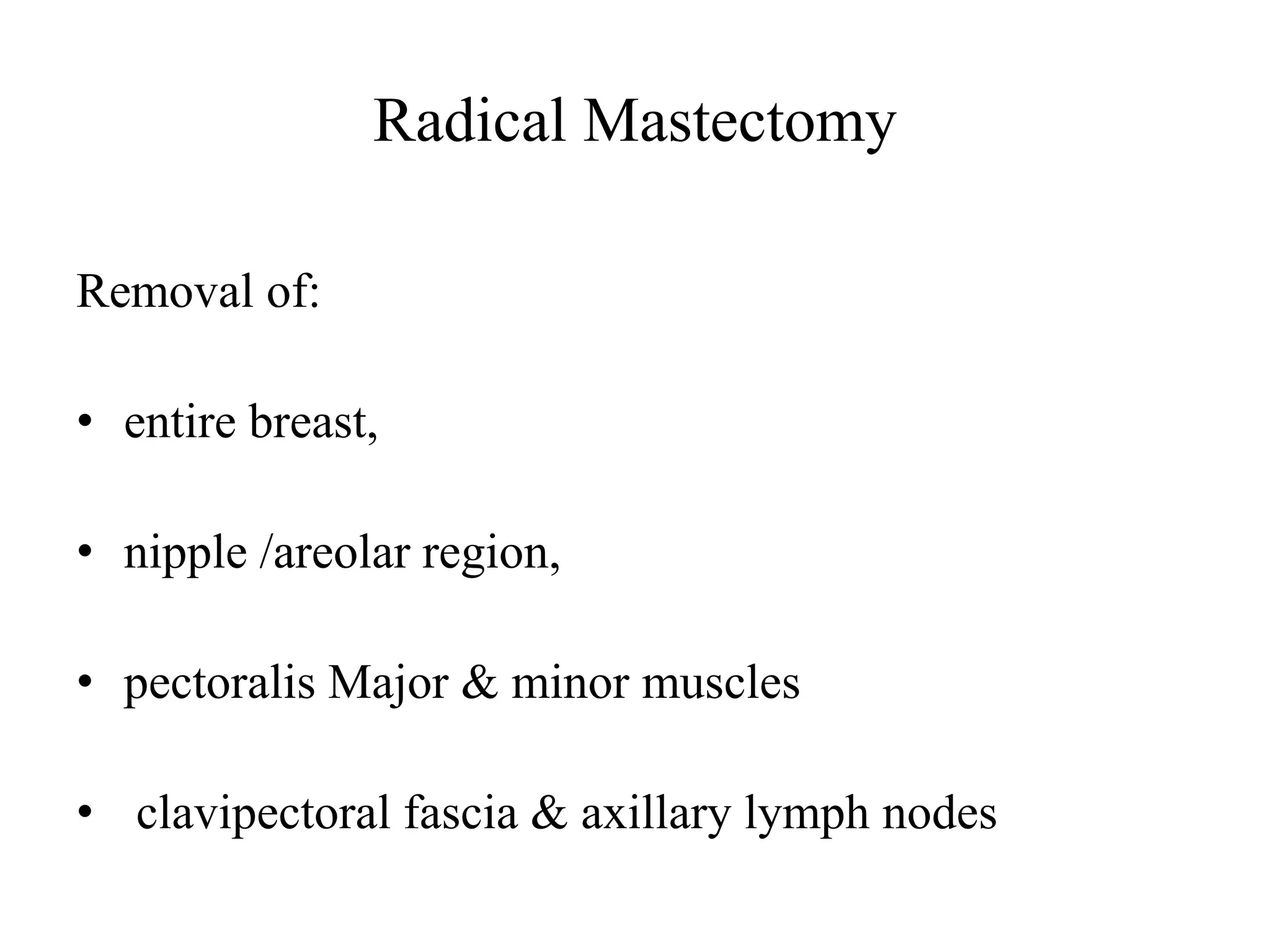 PHYSIOTHERAPEUTIC MANAGEMENT POST RADICAL MASTECTOMY.pptx