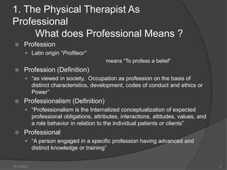 Physiotherapist as professional.pptx