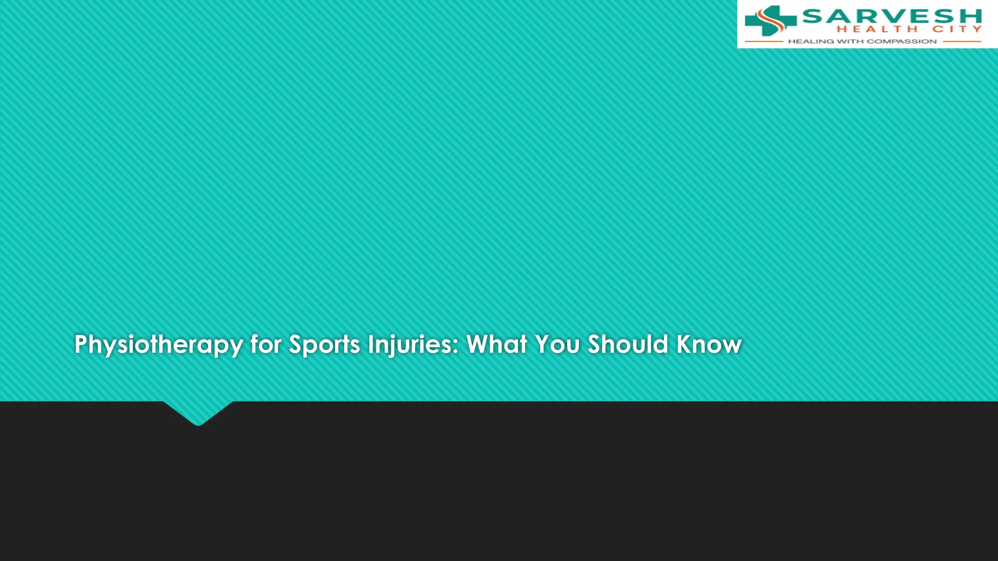 Physiotherapy for Sports Injuries: What You Should Know | PPTX