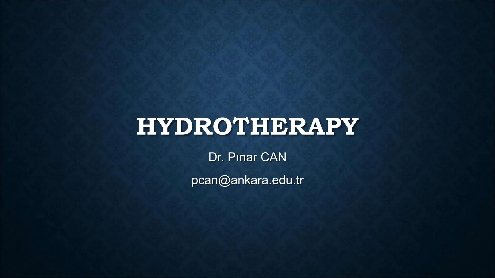 Physiotherapy Hydrotherapy 10. week.pptx.ppt
