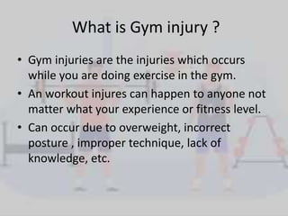 Physiotherapy approach for gym injuries.pptx | Death, Injury, or ...