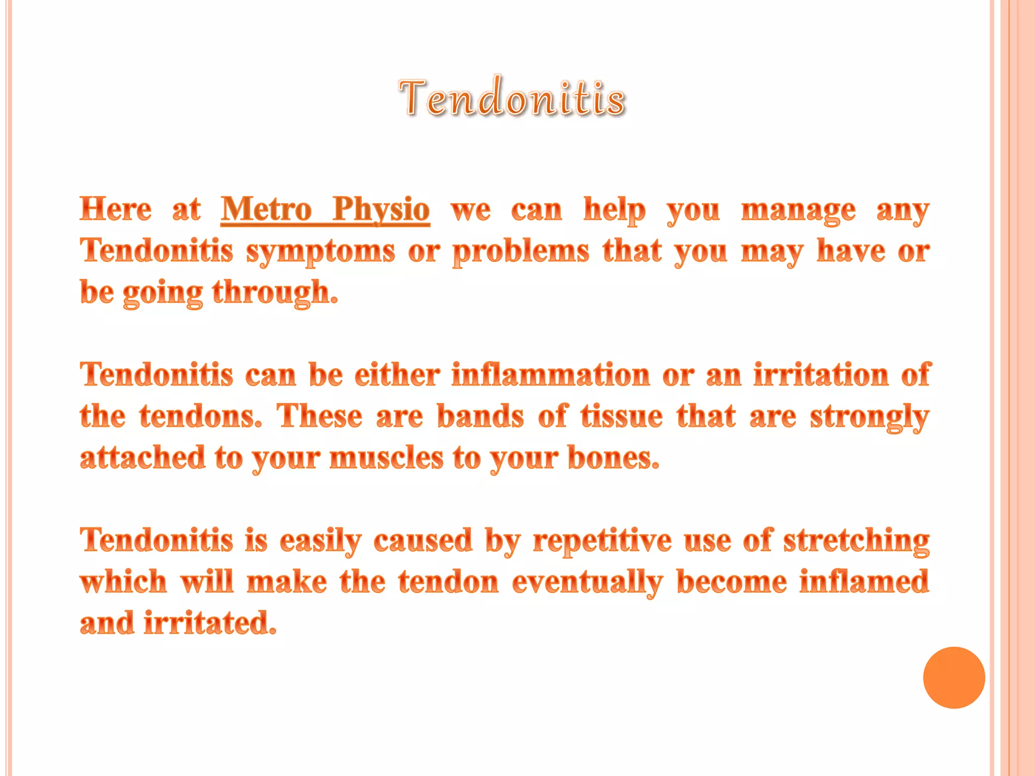 Physiotherapy for Tendonitis Symptoms and Problems | PPT