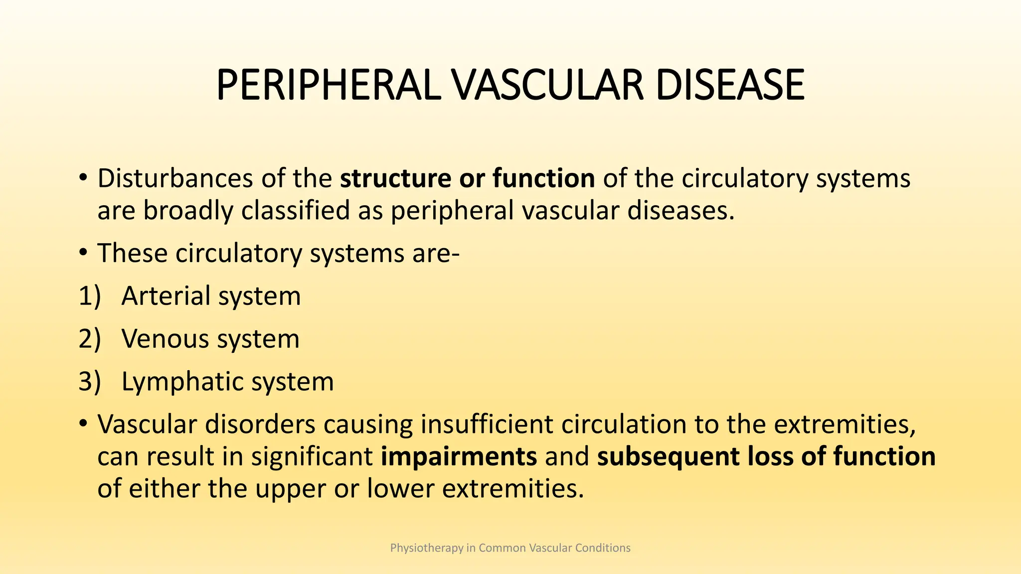 PHYSIOTHERAPY IN COMMON VASCULAR CONDITIONS.pptx