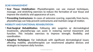 Physiotherapy In Dermatology conditions.pptx