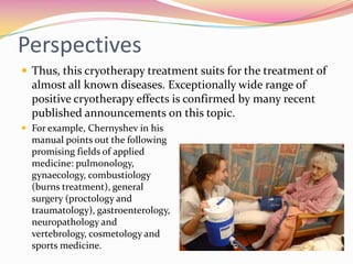 Physiotherapy in orthopedic practice cryotherapy | PPTX