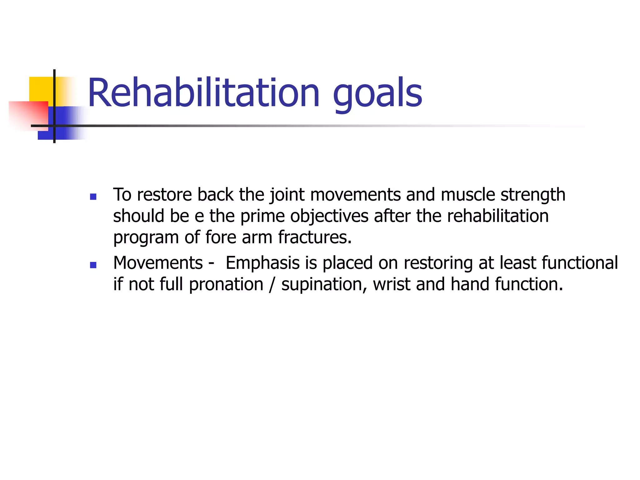 Physiotherapy management for forearm fractures | PPT