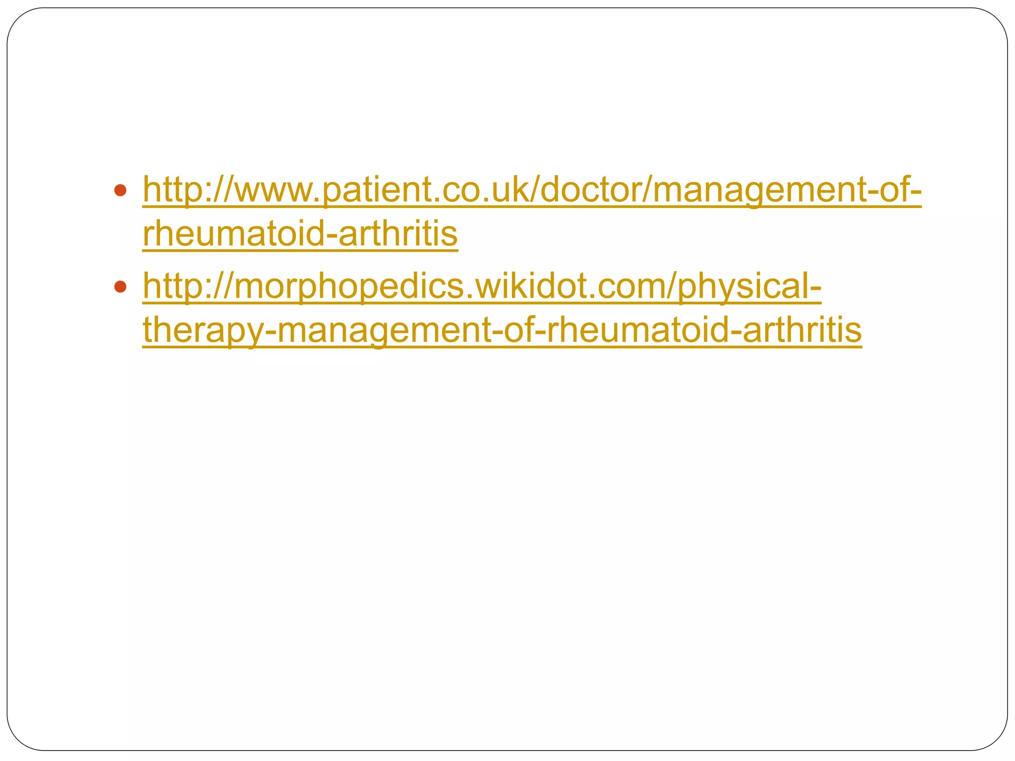 Physiotherapy management for rheumatoid arthritis | PPTX