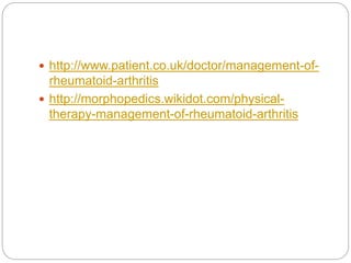 Physiotherapy management for rheumatoid arthritis | PPTX