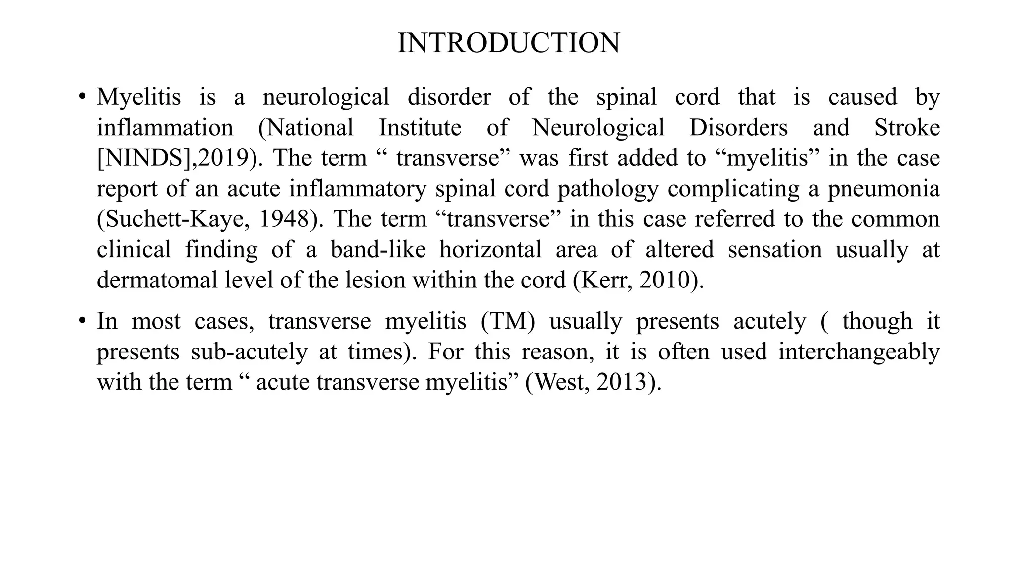 Physiotherapy management of transverse myelitis : A case study.ppt