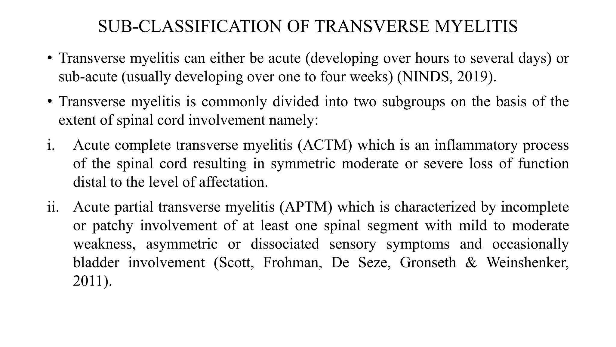 Physiotherapy management of transverse myelitis : A case study.ppt