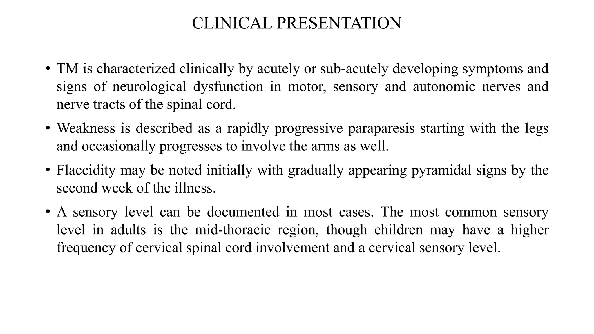 Physiotherapy management of transverse myelitis : A case study.ppt