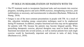 Physiotherapy management of transverse myelitis : A case study.ppt