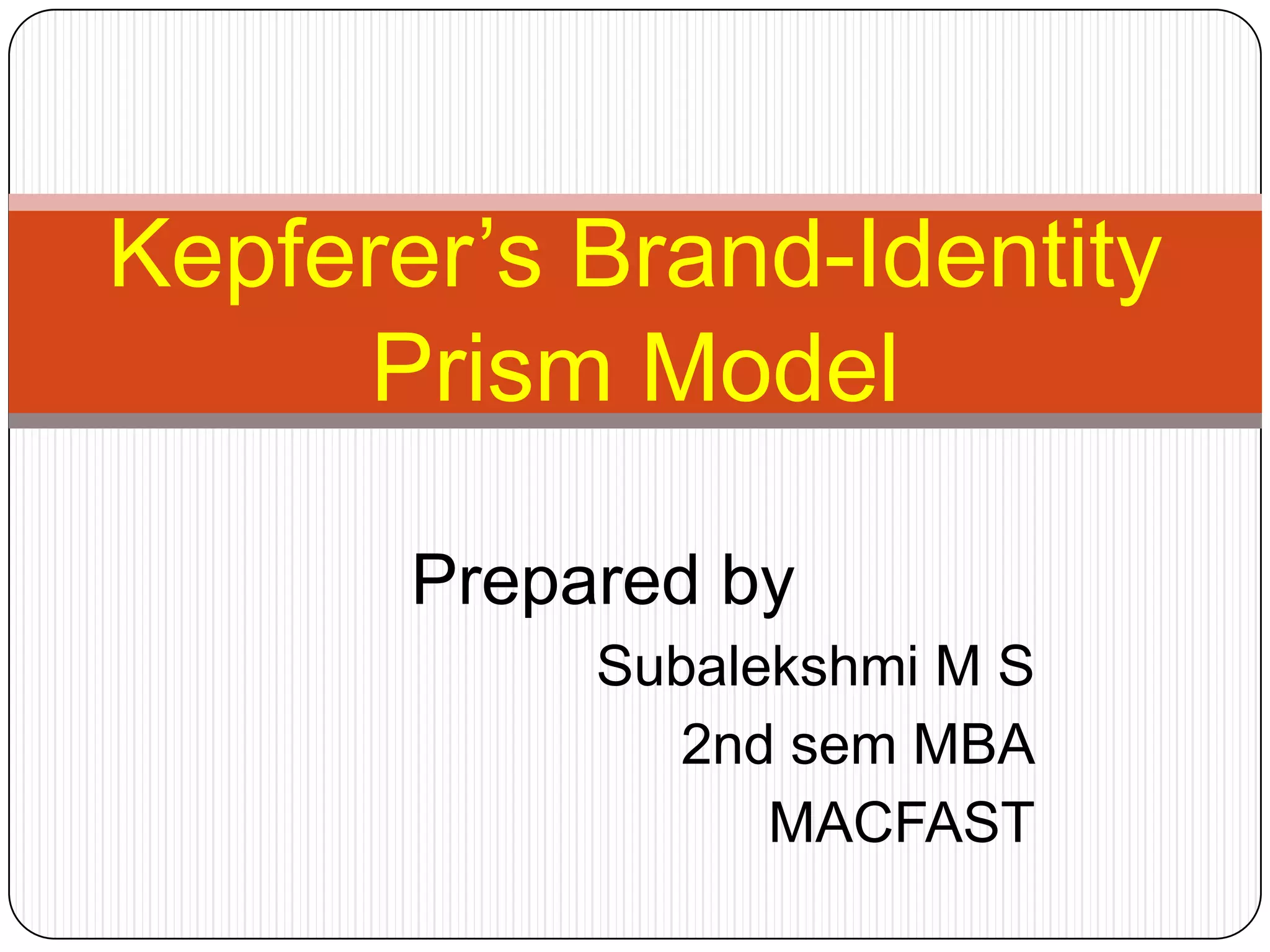 Physiquekapferer brand identity model | PPTX