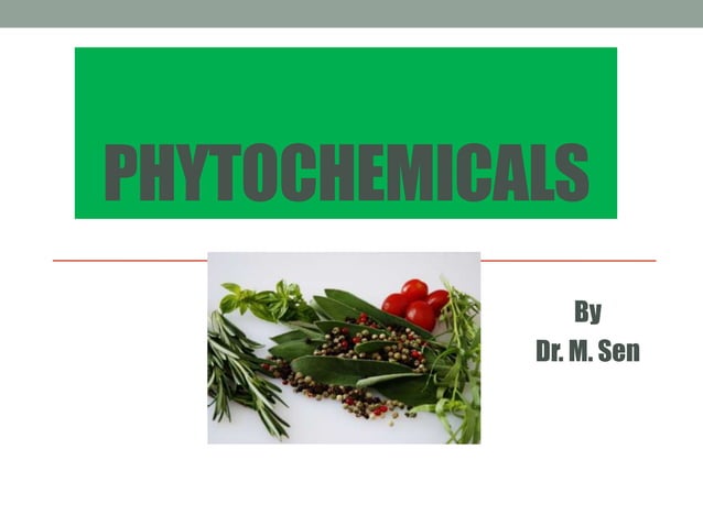 Phytochemicals | PPTX | Healthy Cooking and Eating | Food & Drink