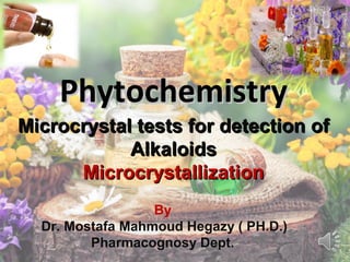Phytochemistry microcrystallization | PPT