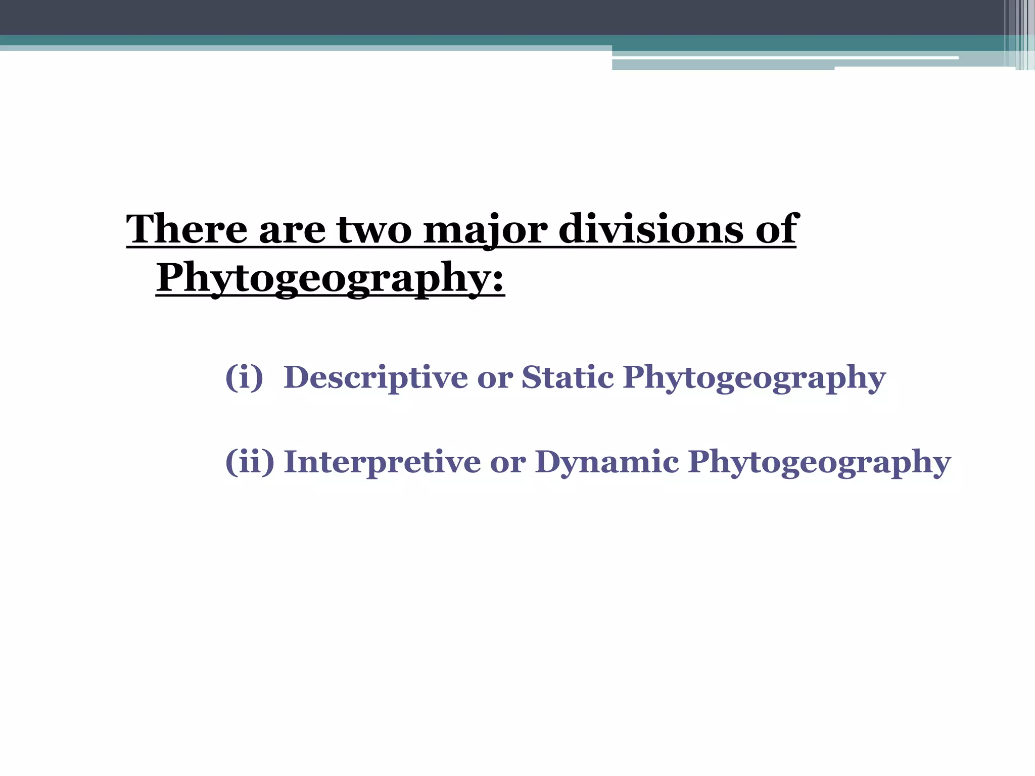 Phytogeography, climate, vegetation and botanical zones | PPTX