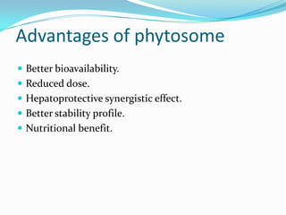 Phytosome® a novel drug delivery system based herbal formulation | PPTX
