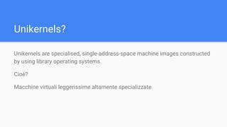 Microservices power by unikernels | PPT