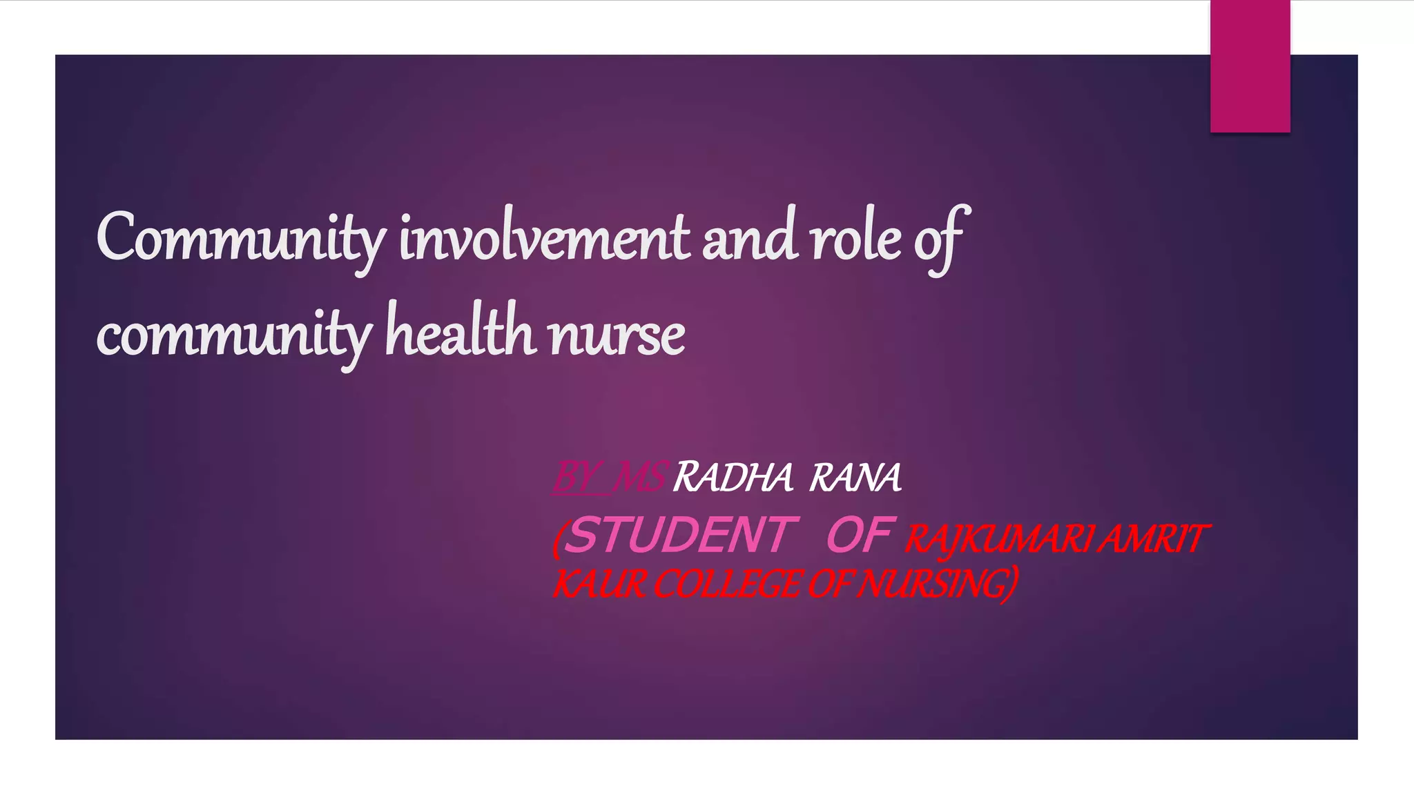 Community involvement and role of community health nurse | PPTX