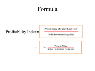 Profitability Index Formula