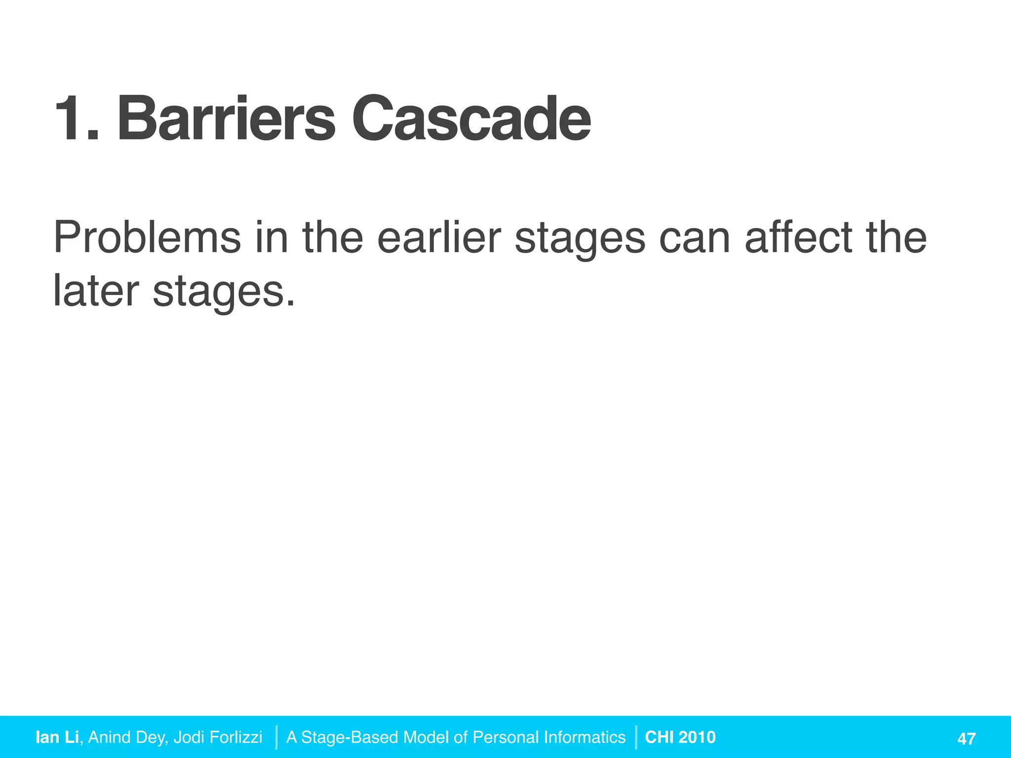 A Stage-Based Model of Personal Informatics Systems (CHI 2010 Talk) | PDF