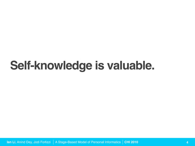 A Stage-Based Model of Personal Informatics Systems (CHI 2010 Talk) | PDF