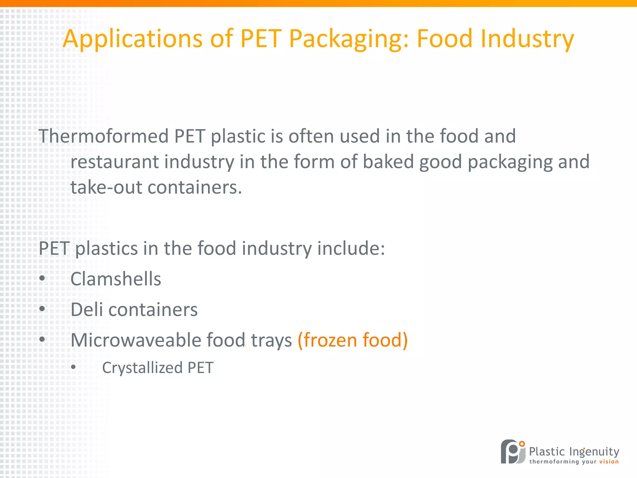 Benefits And Applications of PET Plastic Packaging | PDF
