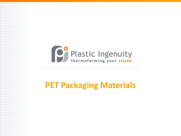 Benefits And Applications of PET Plastic Packaging | PDF | Pet Supplies ...