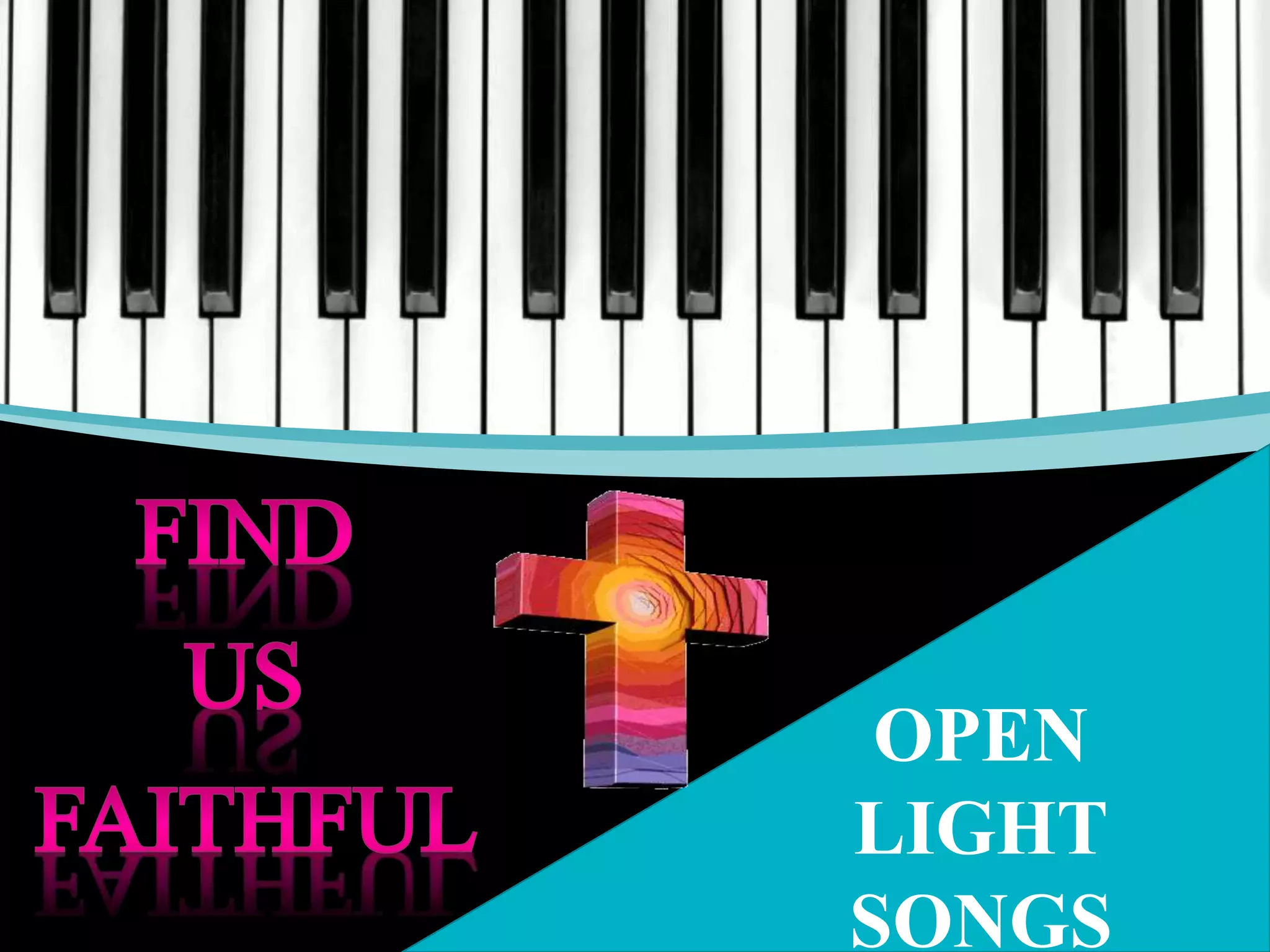 FIND US FAITHFUL | PPTX