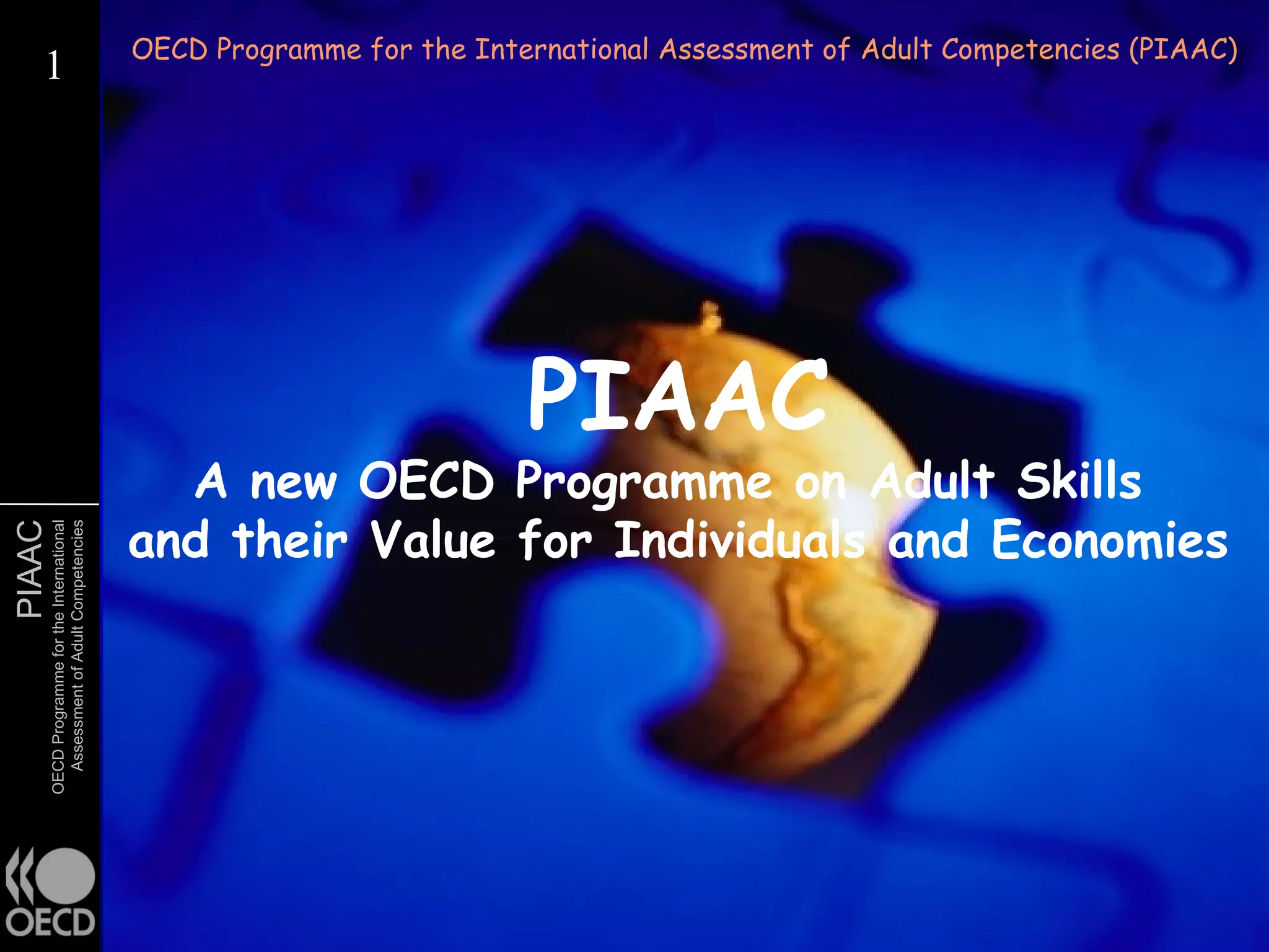 Introducing PIAAC - OECD's new programme for assessing adult competencies | PPT | Job Market ...