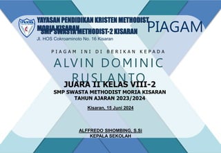 piagam juara kelas smp swasta methodist-2 kisaran 2024.pptx