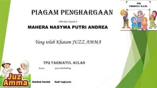 PIAGAM PENGHARGAAN UNTUK ANAK MENGAJI TPQ.pptx