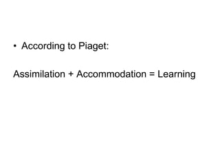PIAGET COGNITIVE DEVELOPMENT | PPT