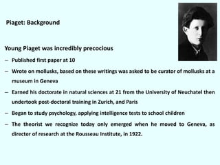 Jean Piaget Jean Piaget Table Of Contents Introduction Early Life ...