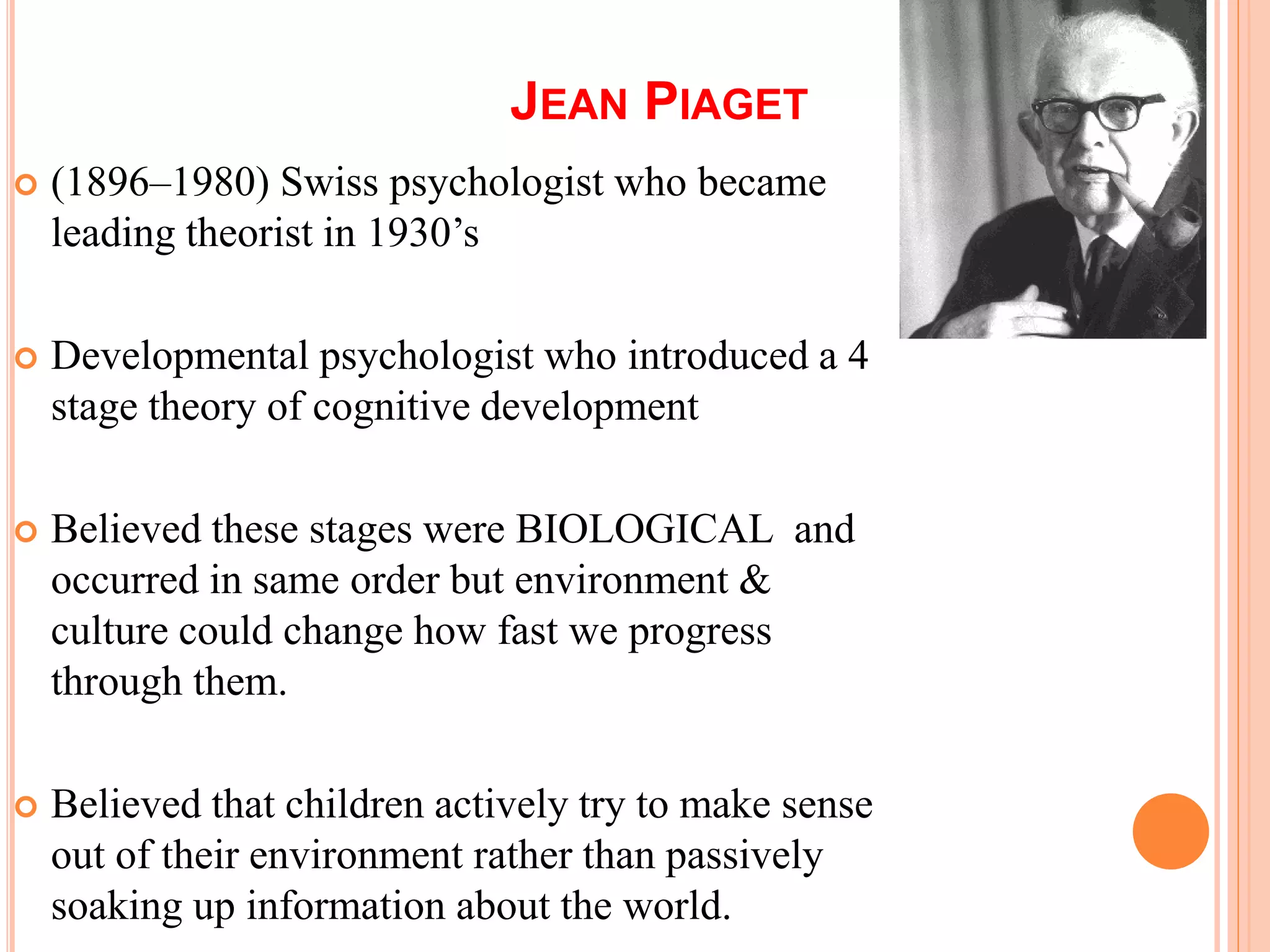 JEAN PIAGET THEORY/COGNITIVE DEVELOPMENT | PPTX