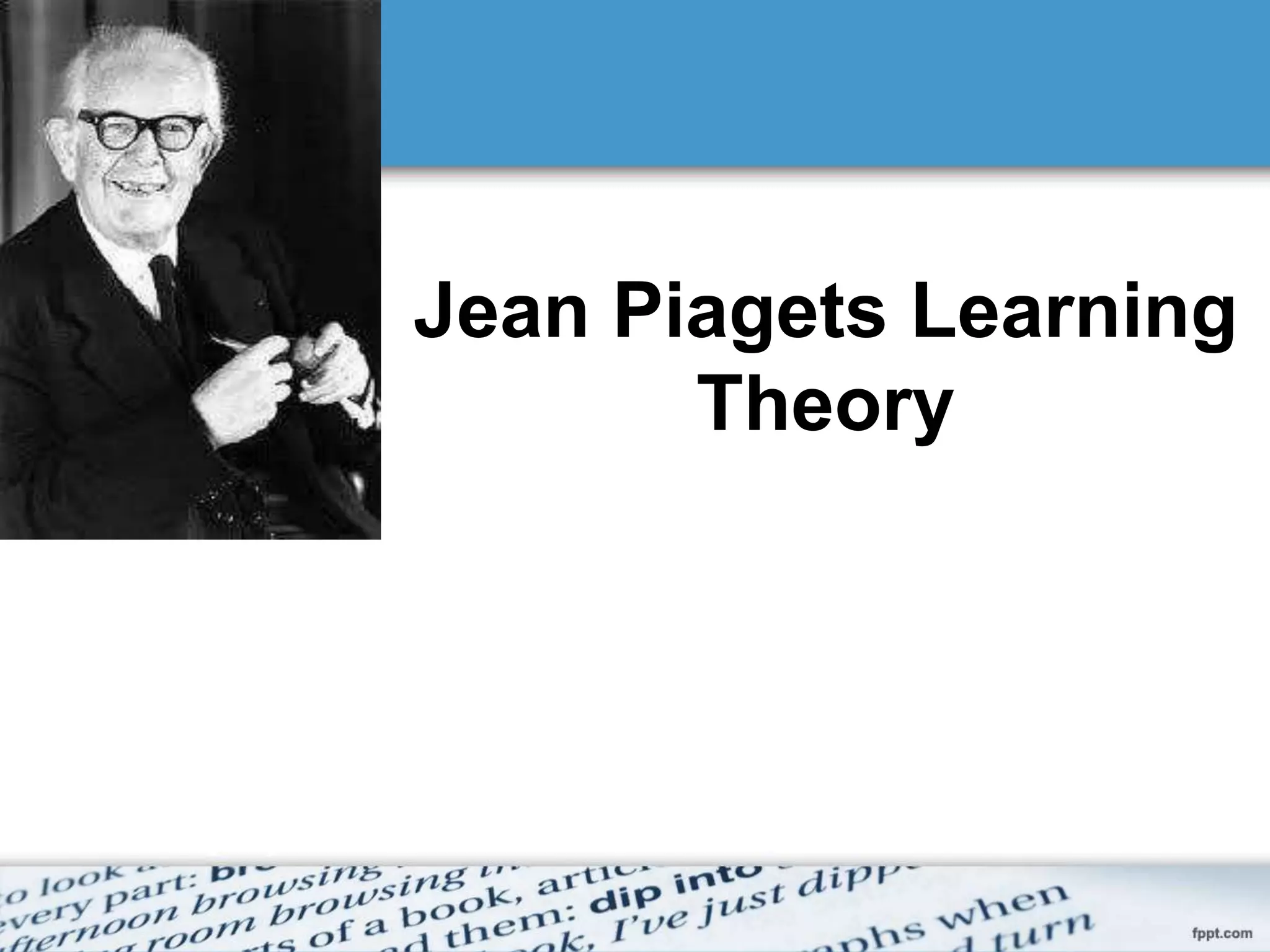 Piagets Cognitive learning theory | PPTX