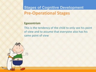 Preoperational Stage Egocentrism