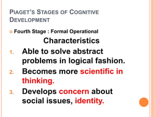 Piaget’s stages of cognitive development by safeer | PPT