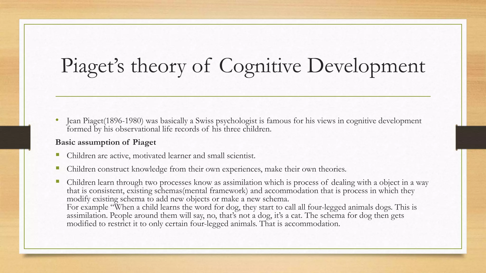 Piaget's theory of cognitive development | PPTX