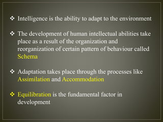 Piaget's theory on cognitive development | PPTX