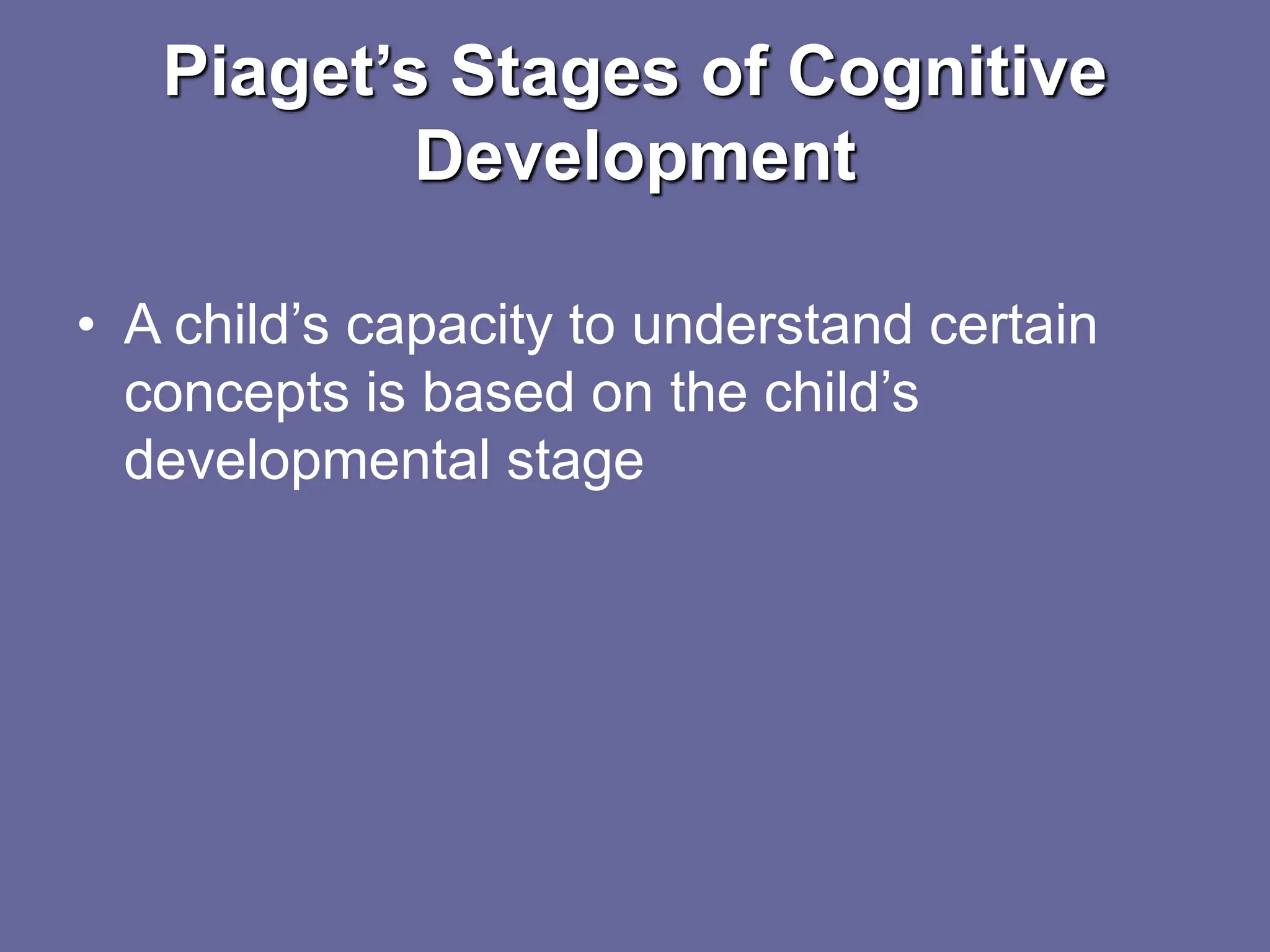 Jean Piaget Theory Of Cognitive Development | PPT