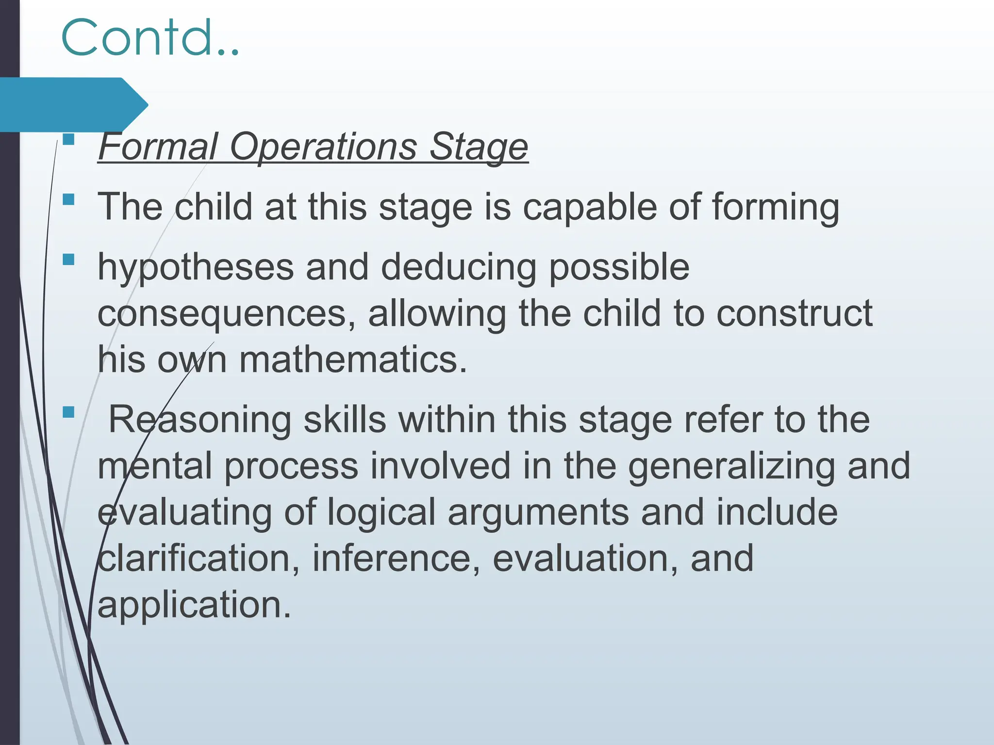 Piaget proposed four sequential stage... | PPT