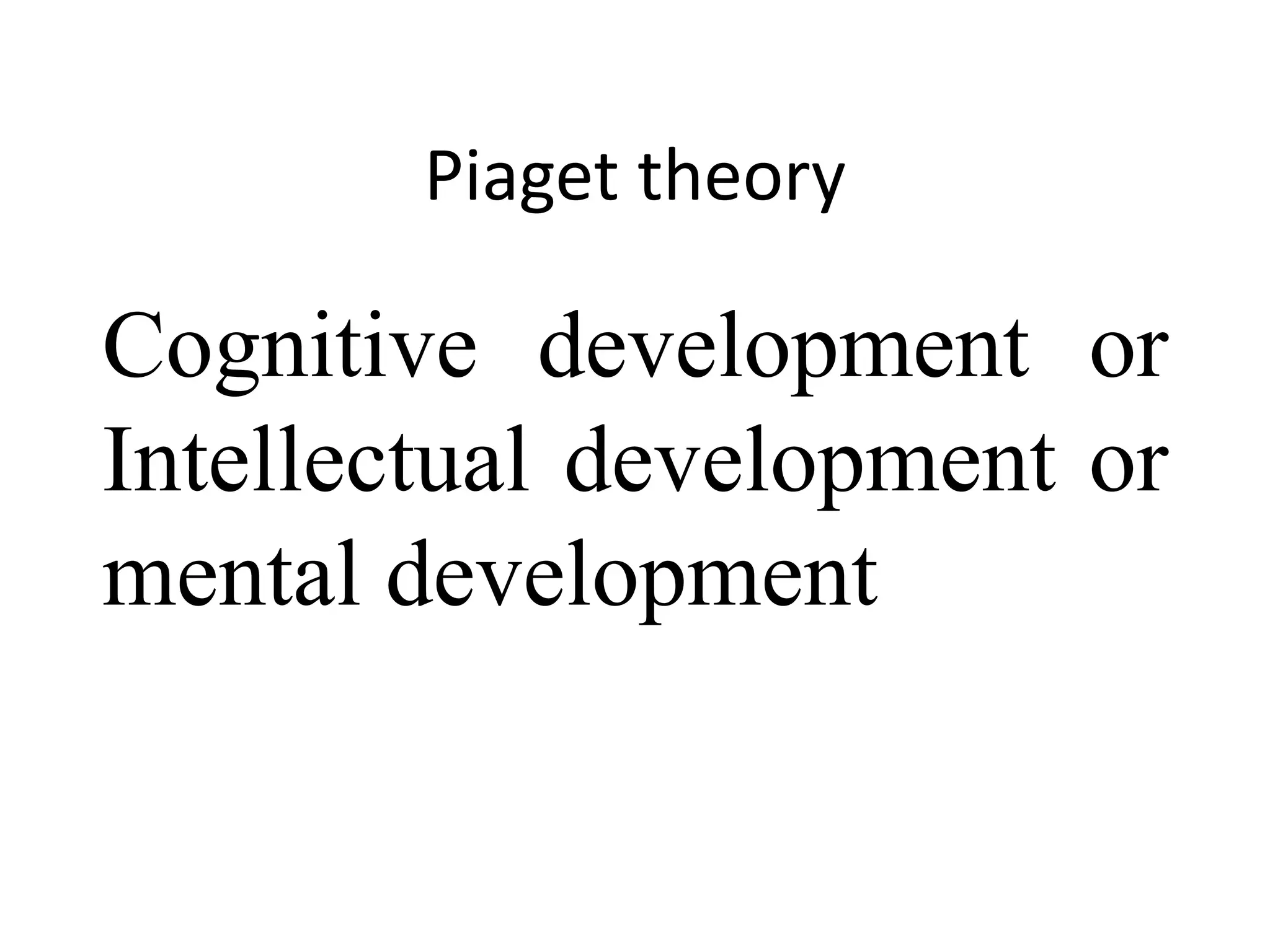 Piaget theory final.pptx under Child Health Nursing Growth and ...
