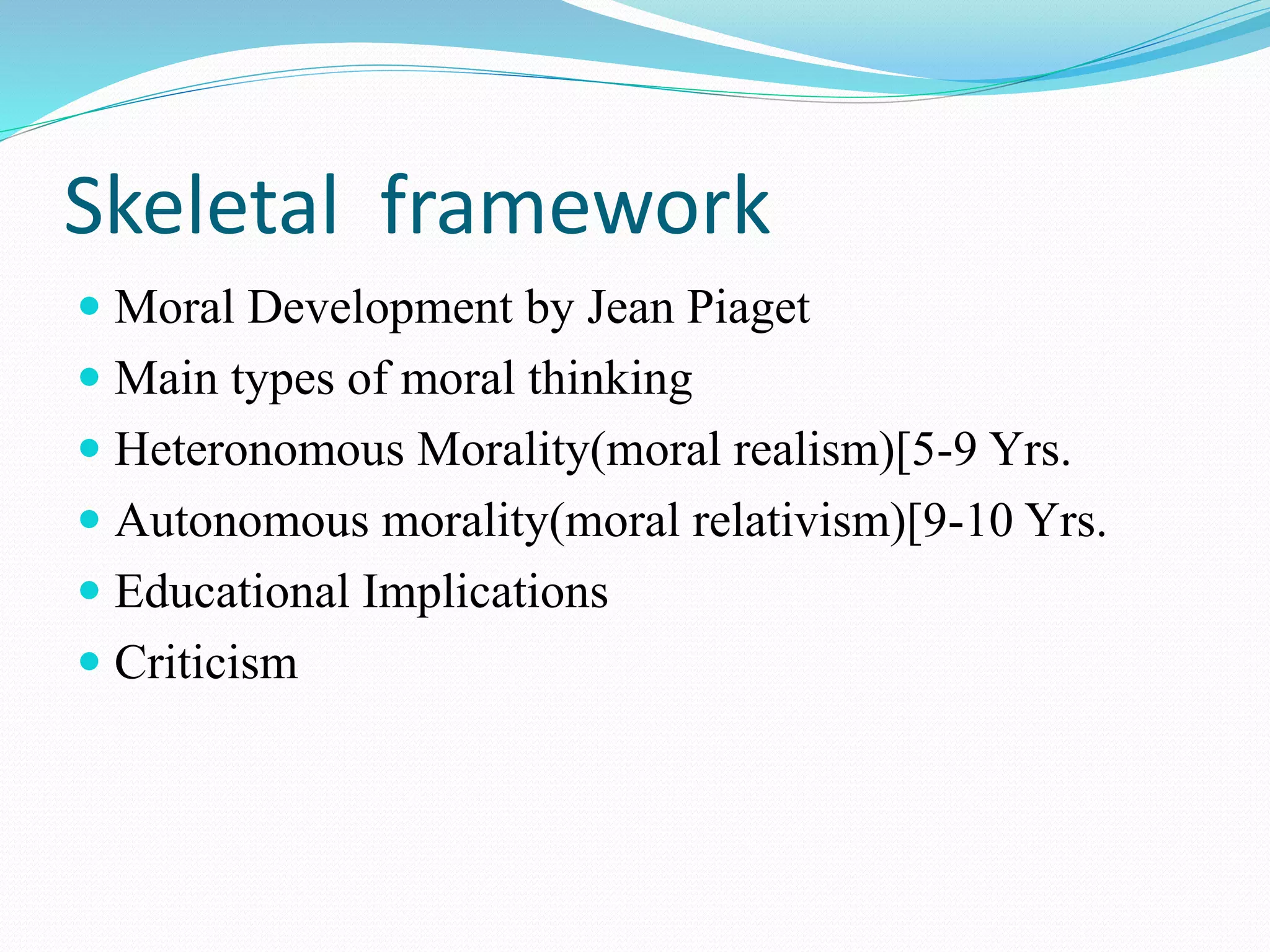 Piaget theory of moral development | PPTX