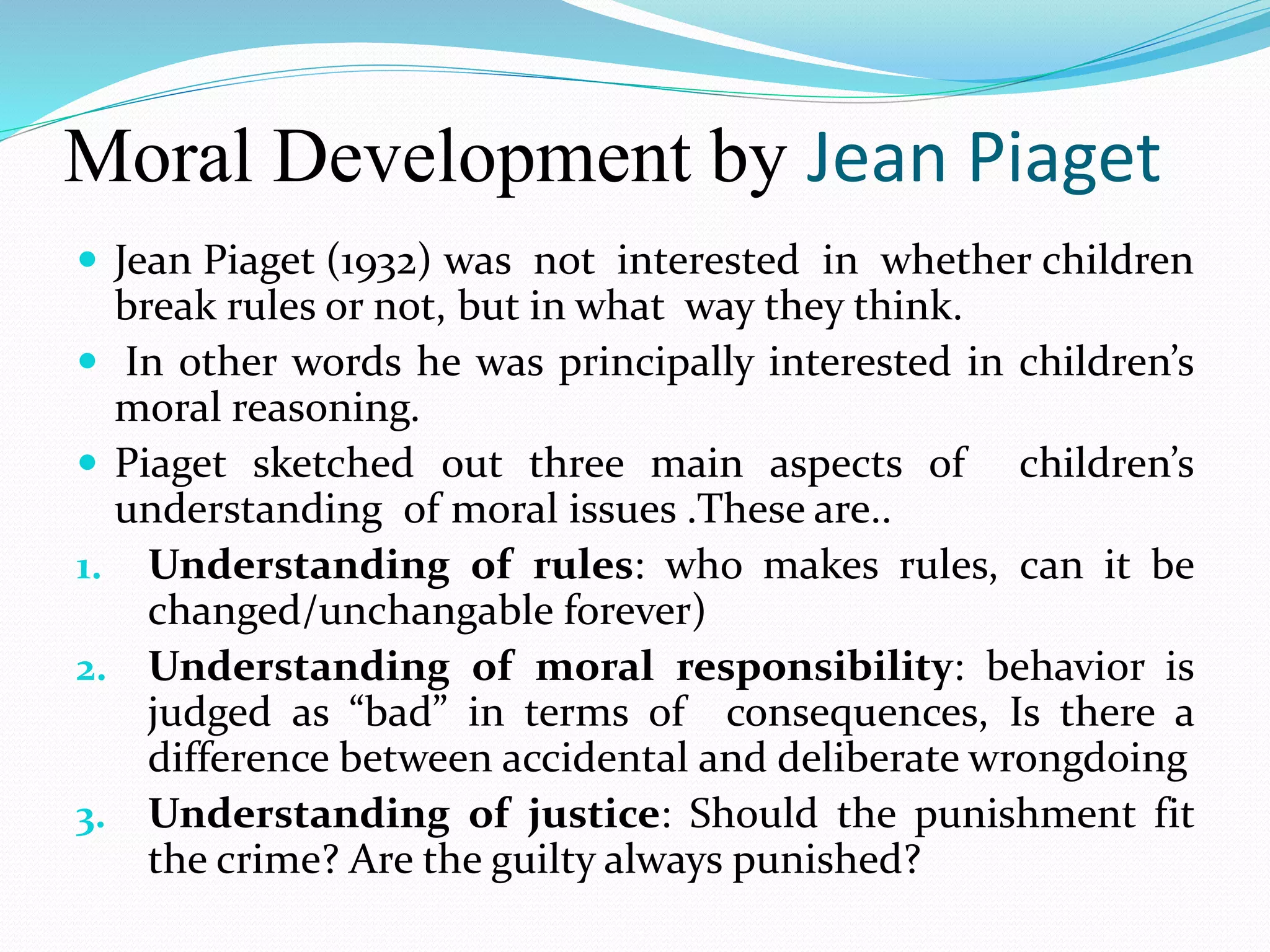 Piaget theory of moral development | PPTX