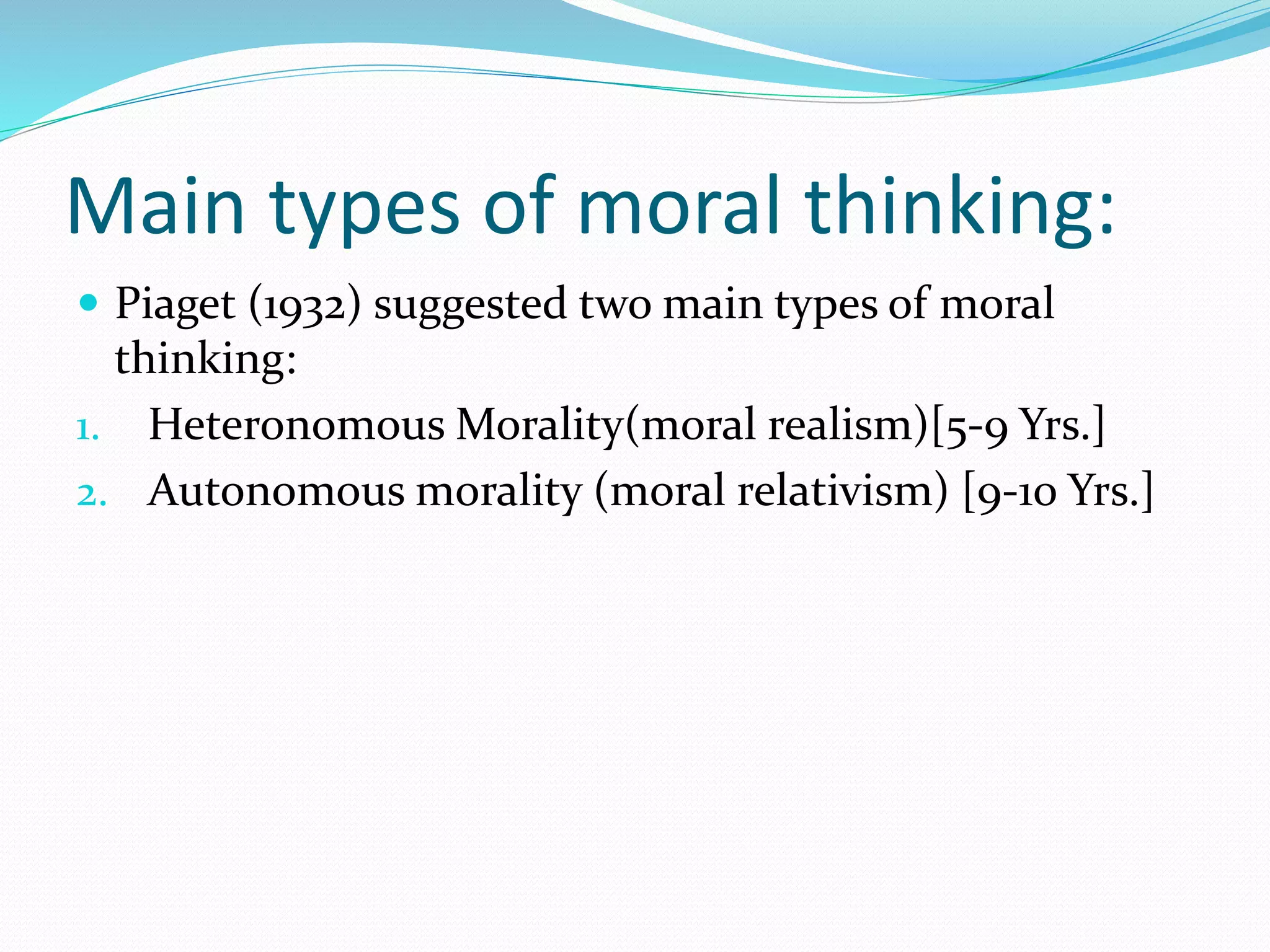 Piaget theory of moral development | PPTX