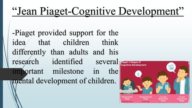 Module 6 jean piaget cognitive development | PPTX