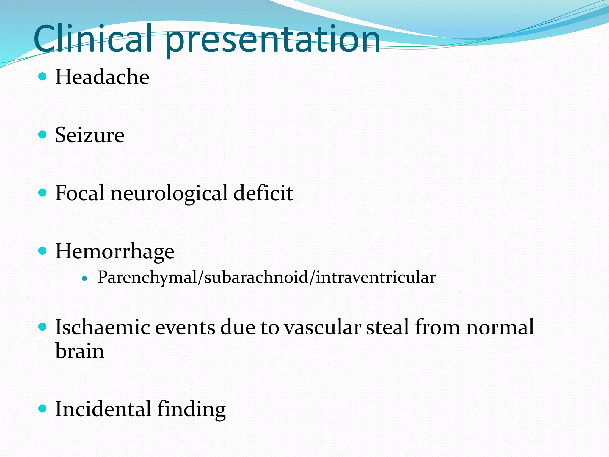 Cerebral/Pial Arteriovenous Malformation (AVM) | PPTX